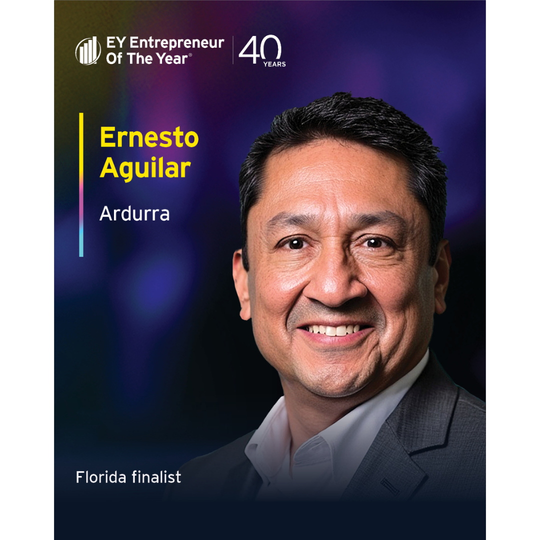 EY US Recognizes Ernesto Aguilar of Ardurra as Entrepreneur of the Year® 2025 Florida Award Finalist